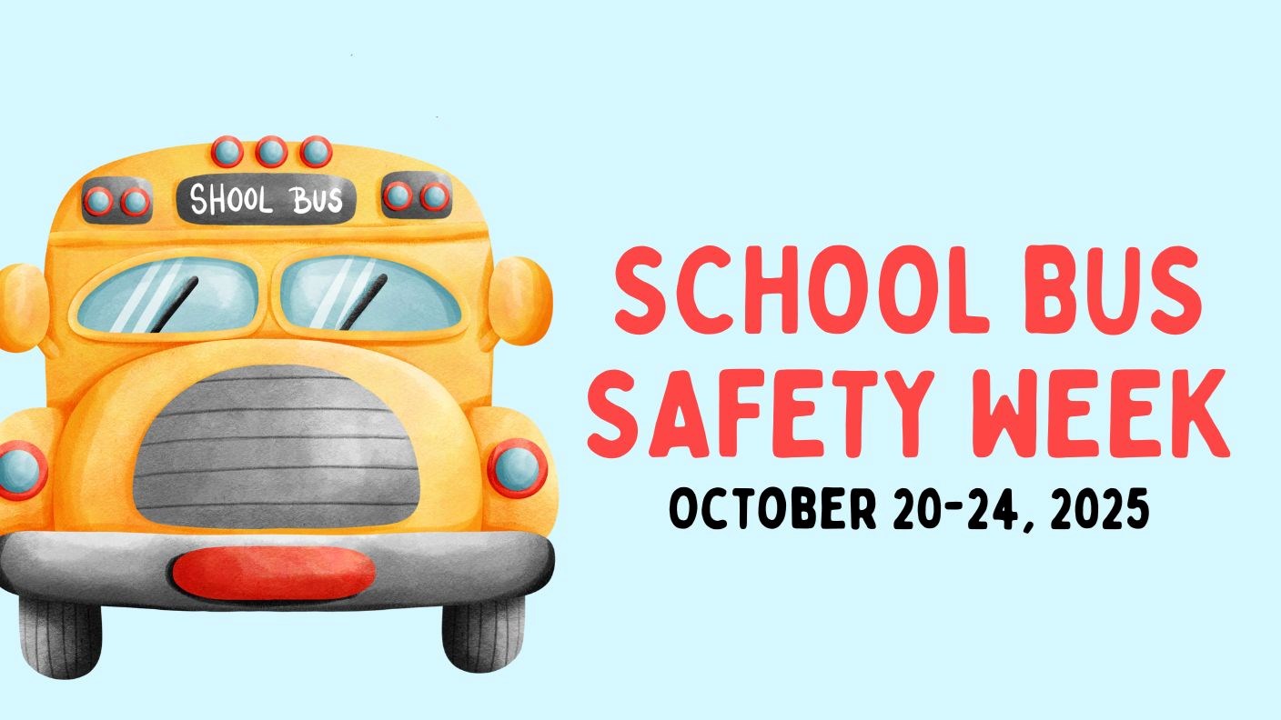 School Bus Safety Week (October 20-24, 2025)